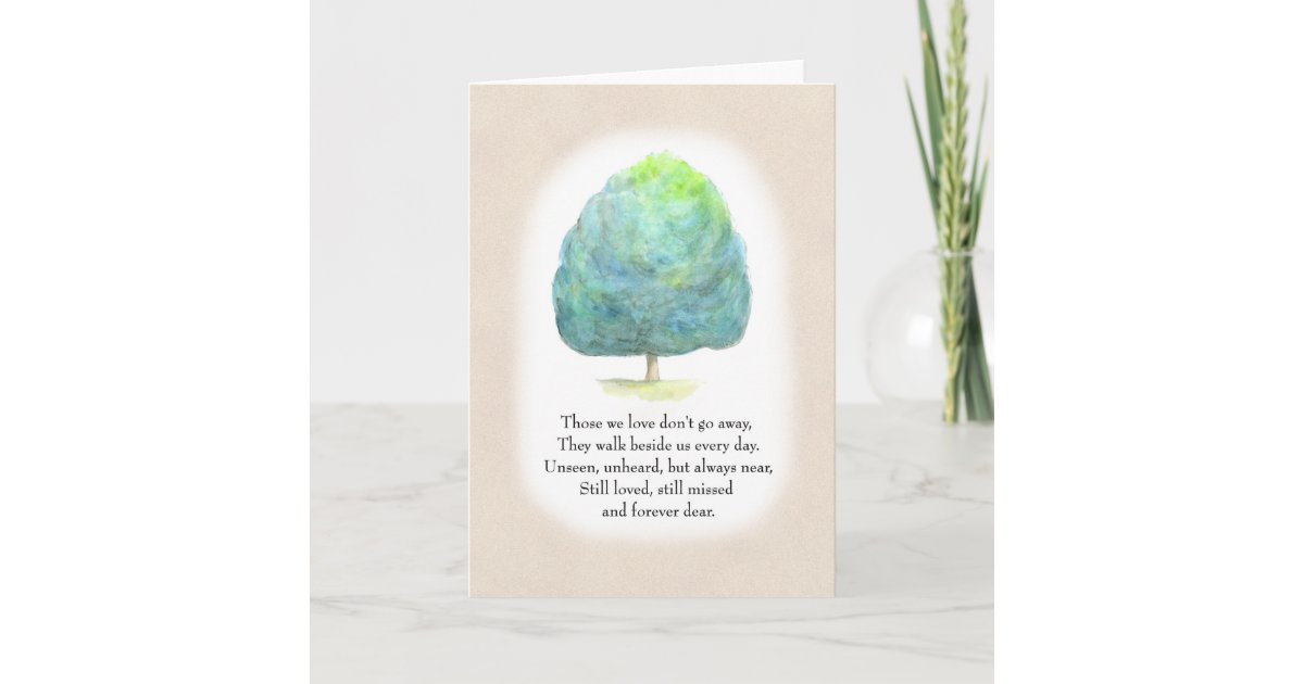 Bereavement Sympathy those we love don't go away Card | Zazzle