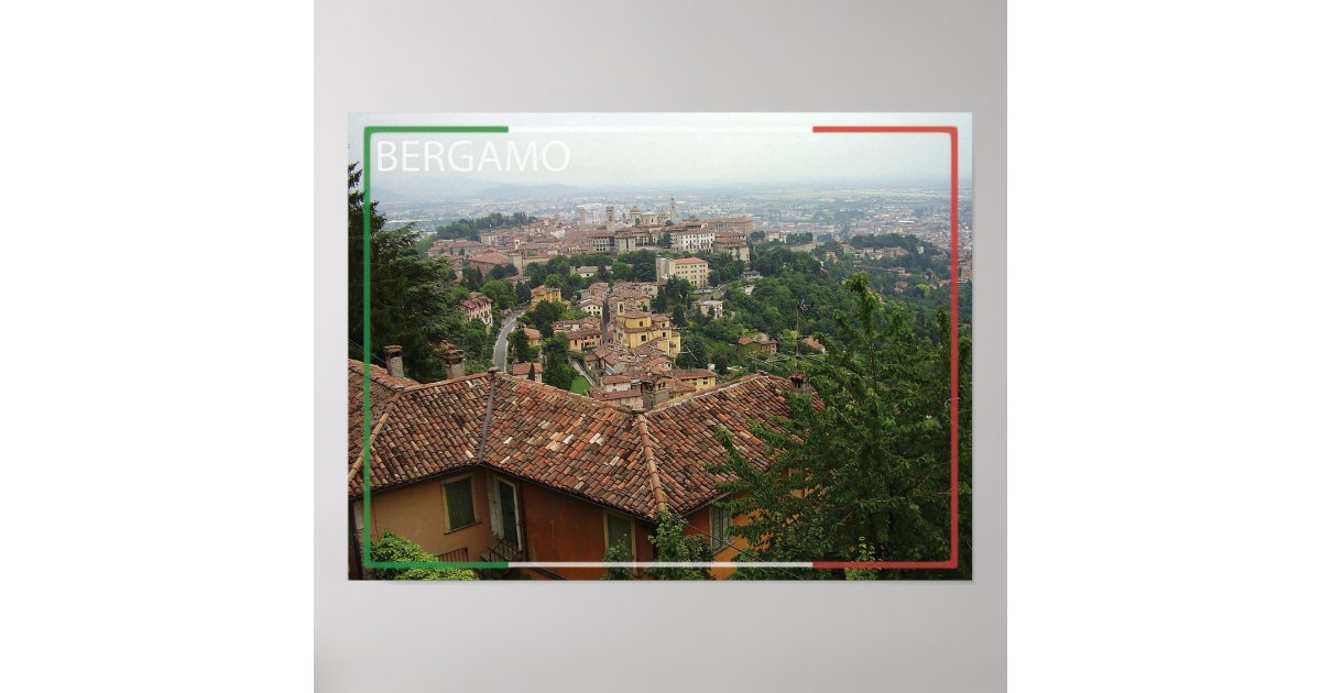 Bergamo - Italy Poster | Zazzle