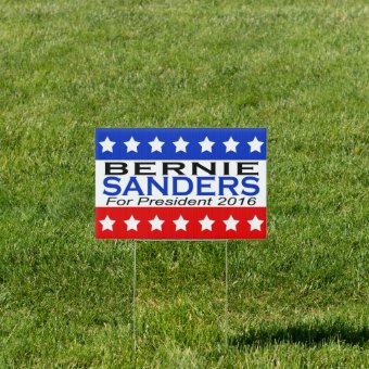 Bernie Sanders for President 2016 Campaign Sign | Zazzle