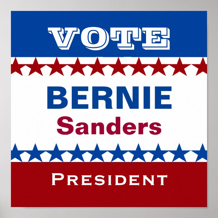 Bernie Sanders for President Poster | Zazzle