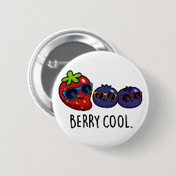 Berry Cool Funny Strawberry Blueberry Pun Button | Zazzle