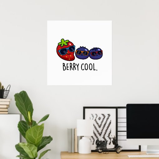 Berry Cool Funny Strawberry Blueberry Pun Poster | Zazzle