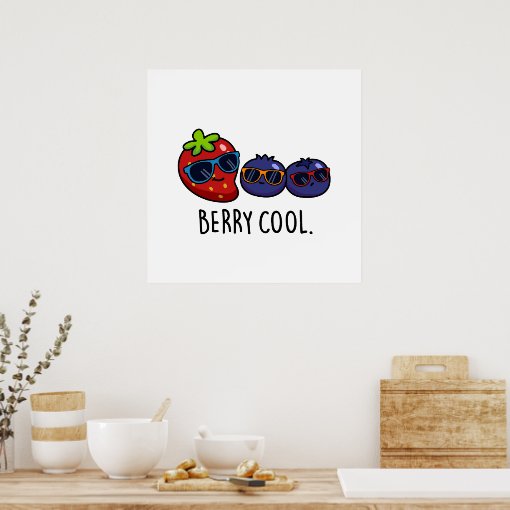 Berry Cool Funny Strawberry Blueberry Pun Poster | Zazzle