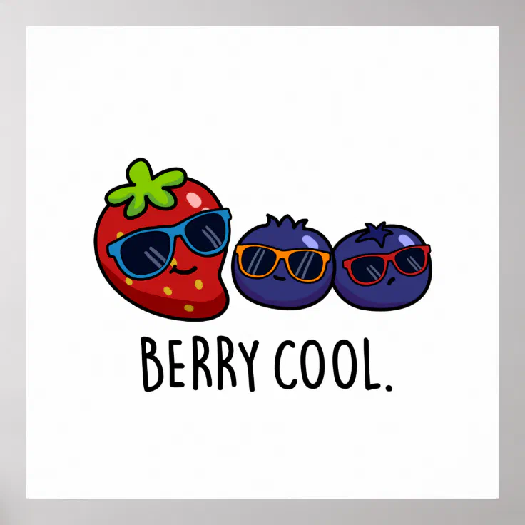 Berry Cool Funny Strawberry Blueberry Pun Poster | Zazzle