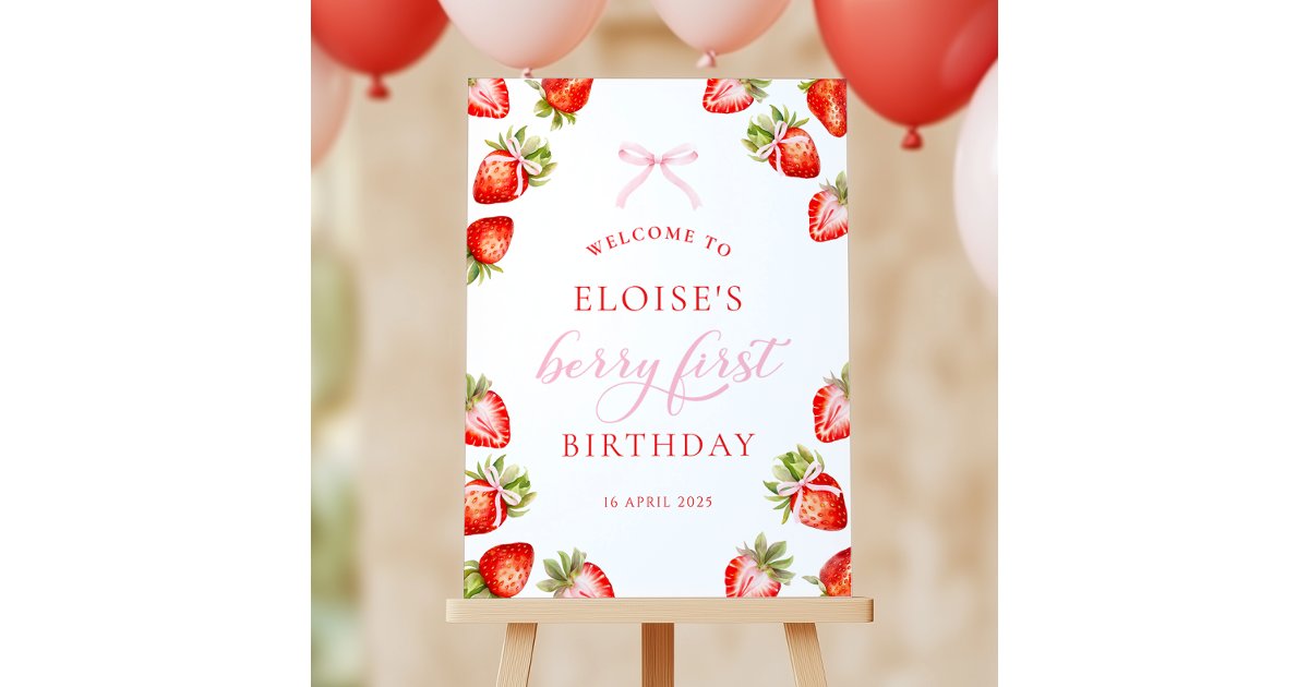 Berry First Birthday Strawberry Welcome Sign | Zazzle