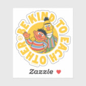 Bert and Ernie | Be Kind to Each Other Sticker | Zazzle