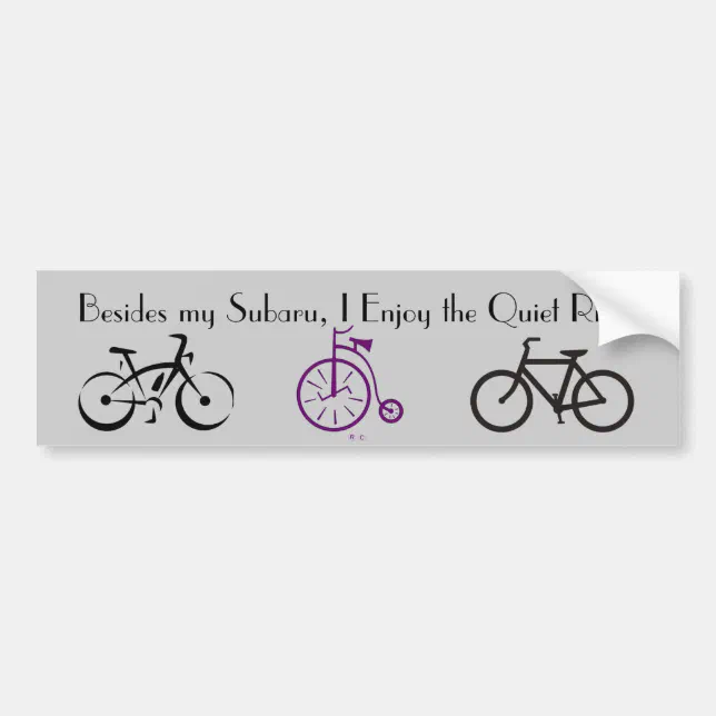 Besides my Subaru, I Enjoy the Quiet Ride Bumper Sticker | Zazzle