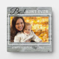 Best Aunt Ever Custom Photo Rustic Gray Wood Plaque | Zazzle