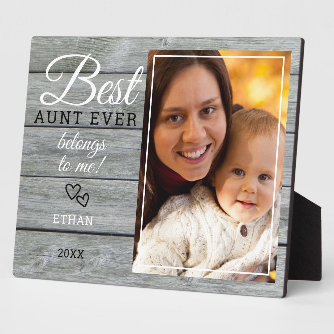 Best Aunt Ever Gift Photo Rustic Gray Wood Plaque | Zazzle