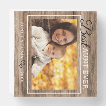 Best Aunt Ever Rustic Wood Custom Photo Wooden Box Sign | Zazzle