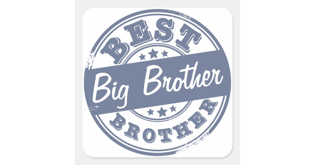 Best Big Brother - rubber stamp effect - Square Sticker | Zazzle