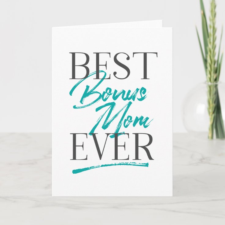 Best Bonus Mom Ever Stepmom Card | Zazzle