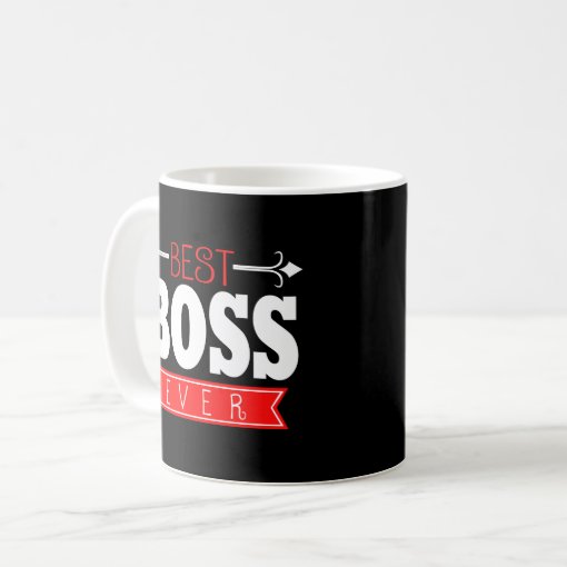 Best Boss Ever Manager Leader Coffee Mug Coworker | Zazzle
