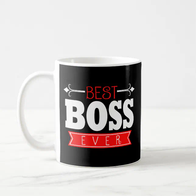 Best Boss Ever Manager Leader Coffee Mug Coworker | Zazzle