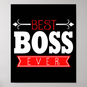 Best Boss Posters & Photo Prints | Zazzle