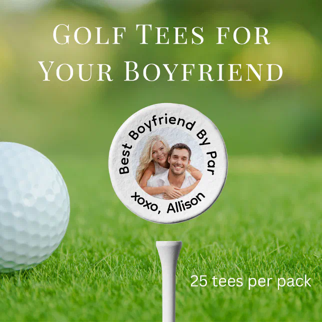 Best Boyfriend By Par Photo Golf Tees | Zazzle