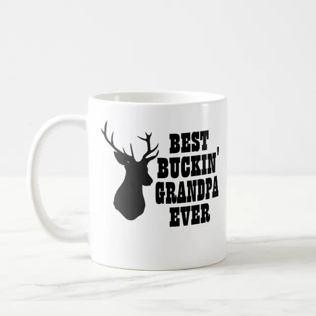 Best Buckin Grandpa Ever Deer Coffee Mug Zazzle