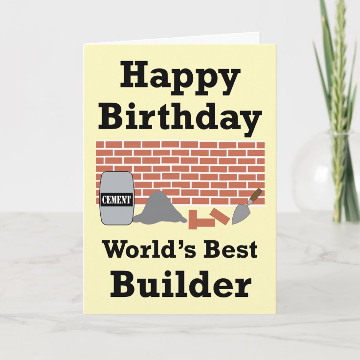 Best Builder Happy Birthday Card | Zazzle