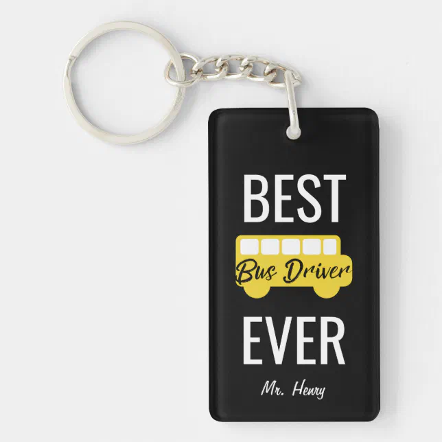 Best Bus Driver Ever Personalized Yellow Black Keychain | Zazzle