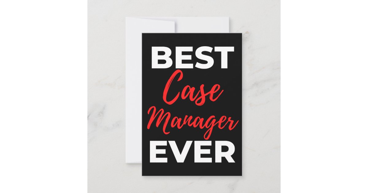 Best Case Manager Ever Thank You Card | Zazzle