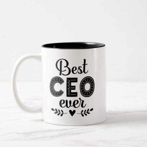 Best CEO Ever Two-Tone Coffee Mug | Zazzle