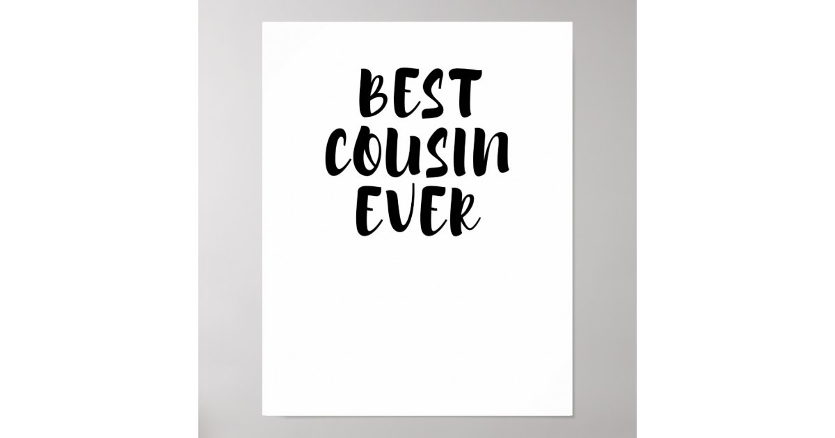 Best cousin poster | Zazzle