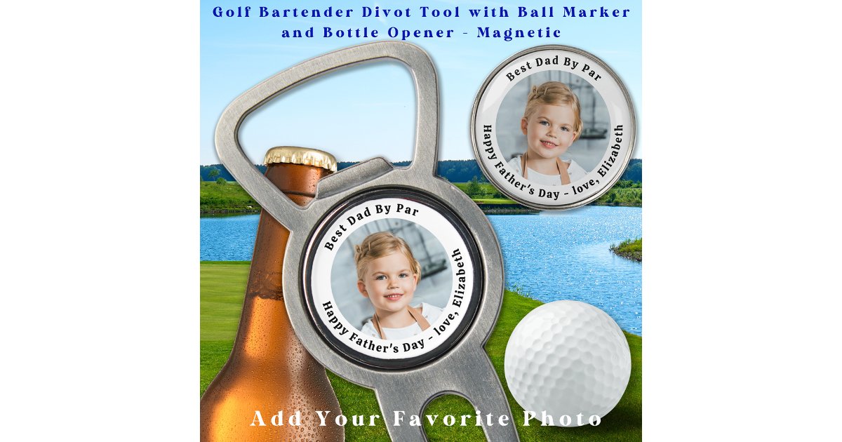 Best Dad By Par - Fathers Day - Custom Photo Golf Divot Tool | Zazzle