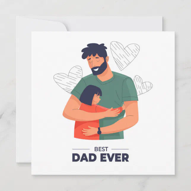 Best Dad Ever Card - Fathers Day Card | Zazzle