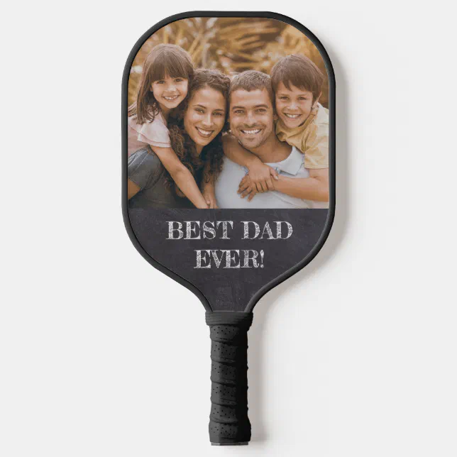 Best Dad Ever! Chalkboard Custom Photo Pickleball Paddle | Zazzle