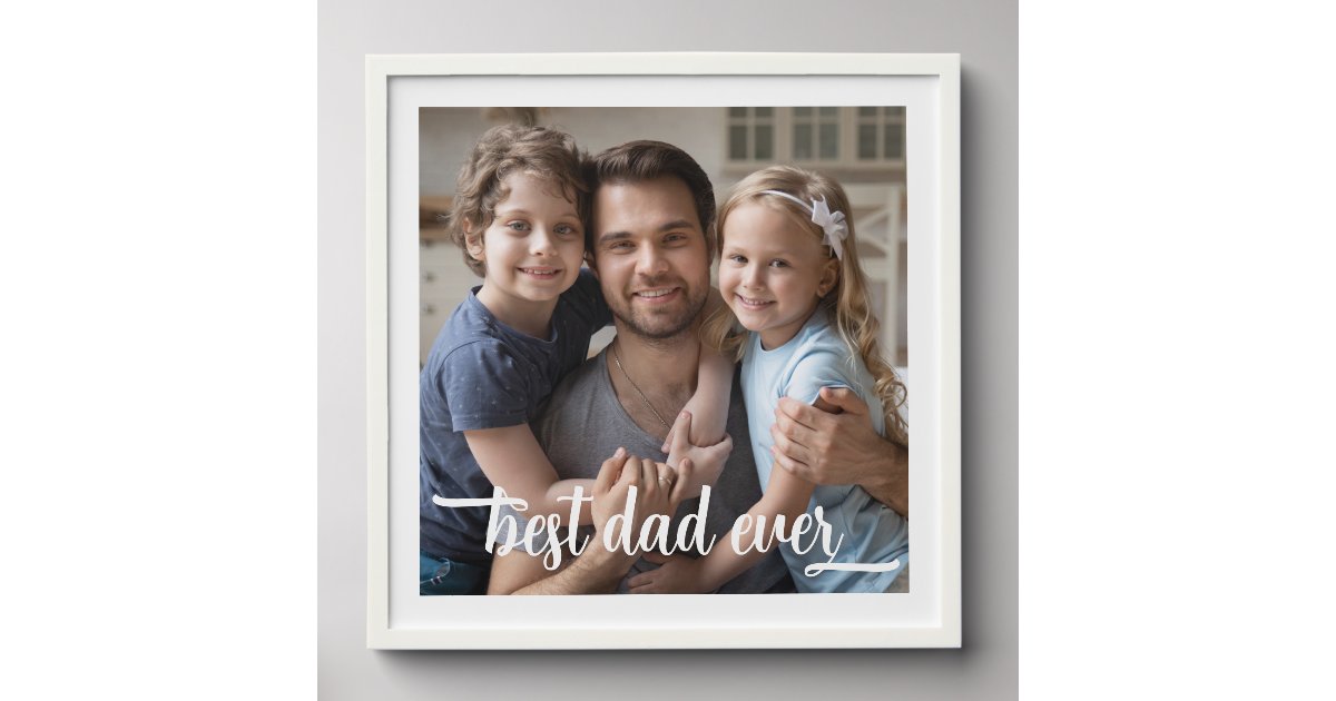 Best Dad Ever Custom Peel And Stick Photo Tile | Zazzle