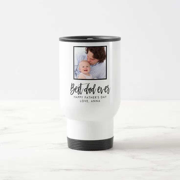 Best Dad Ever Custom Personalized Travel Mug | Zazzle