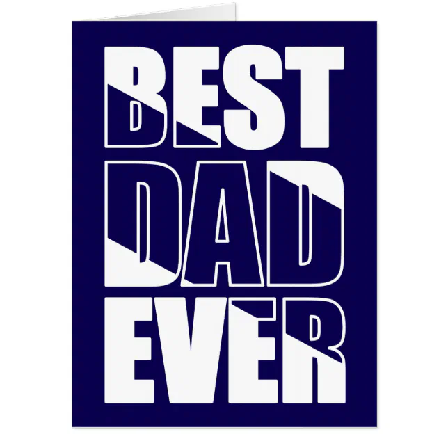 Best Dad Ever Extra Large Father’s Day Card | Zazzle