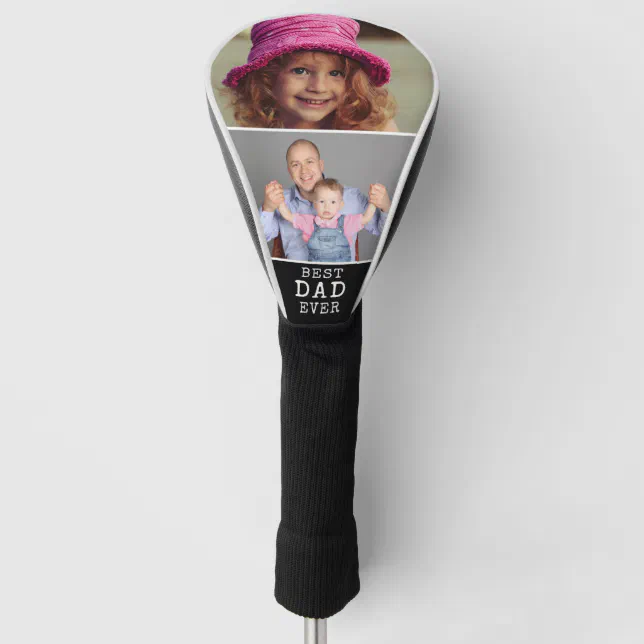 Best Dad Ever Father's Day 2 Photo Collage Golf Head Cover | Zazzle