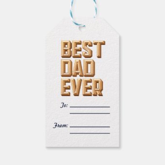 Best Dad Ever / Gift Tag | Zazzle
