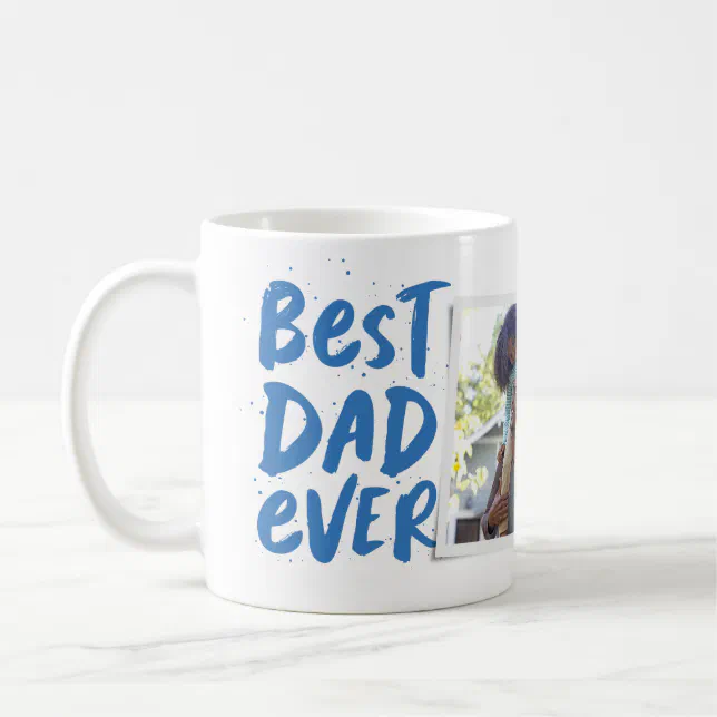 Best dad ever modern blue photo Father's Day Coffee Mug | Zazzle