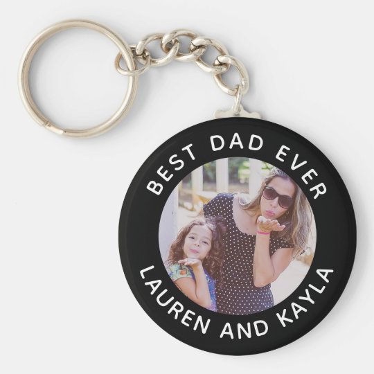 Best Dad Ever | Modern Minimal Photo Father Cool Keychain | Zazzle.com