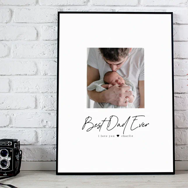 Best Dad Ever | Modern Photo Custom Poster | Zazzle