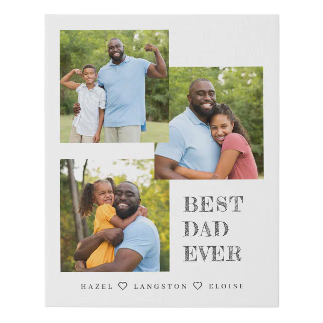 Best Dad Ever Photo Collage Fathers Day Faux Canvas Print | Zazzle
