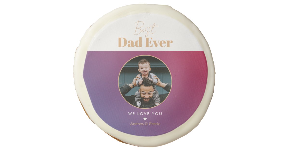 Best dad ever sugar cookie | Zazzle