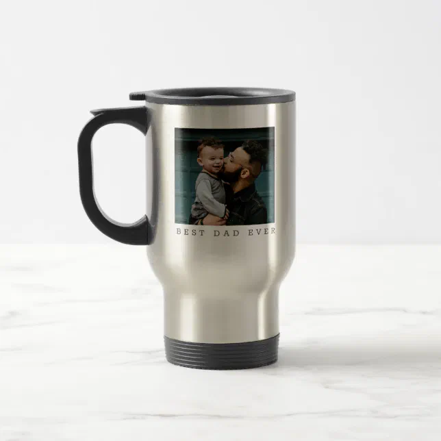Best Dad Ever Two Photo Personalized Travel Mug | Zazzle