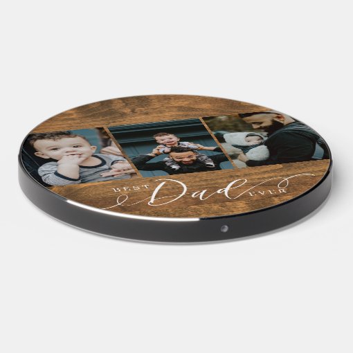 Best Dad Ever Woodgrain Fathers Day Photo Collage Wireless Charger | Zazzle