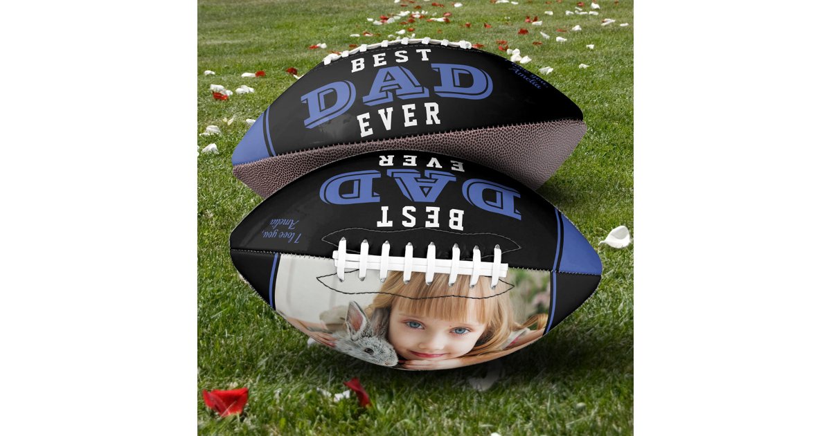 Best Dad Father Blue Typography Photo Football | Zazzle
