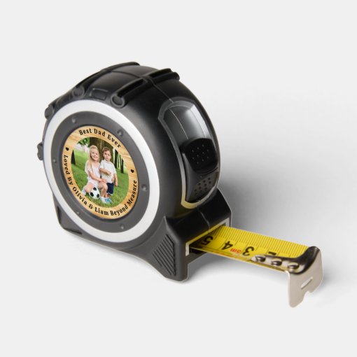 Best DAD Loved Beyond Measure Personalized Photo Tape Measure | Zazzle