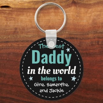 Best Daddy in the World Custom Name Keychain | Zazzle