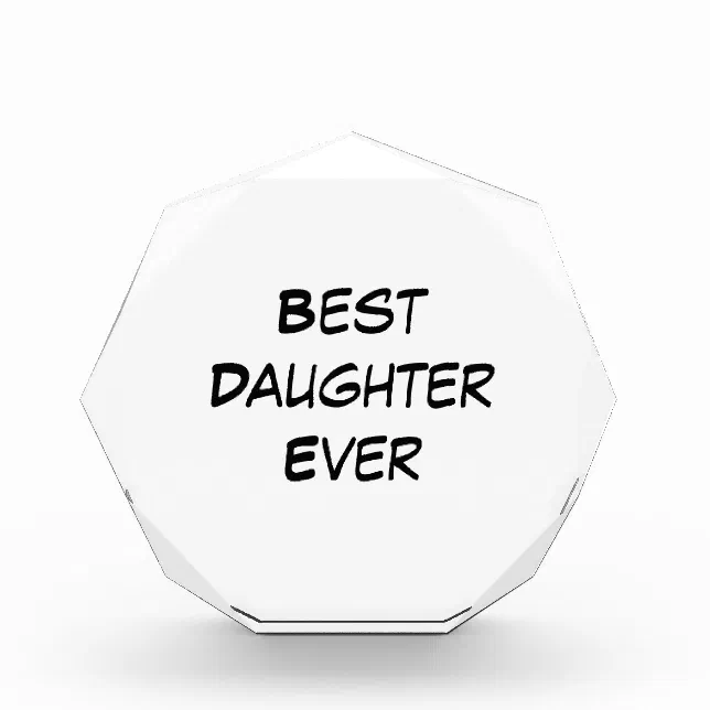Best Daughter Ever Award | Zazzle