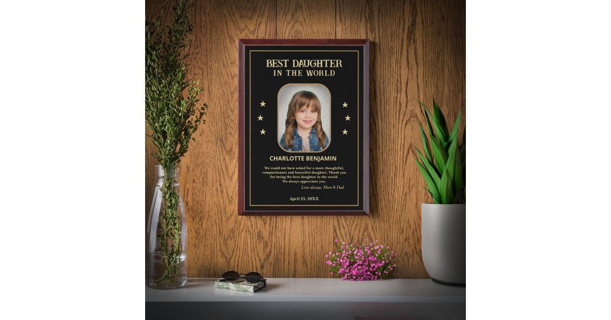 Best Daughter In The World Photo Personalize Award Plaque | Zazzle