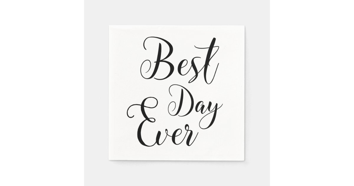 "Best Day Ever" paper napkins | Zazzle