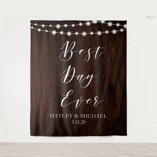 Best Day Ever Rustic Wood Wedding Photo Backdrop | Zazzle