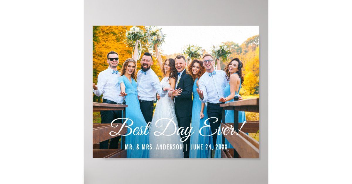 Best Day Ever Wedding Photo Poster | Zazzle