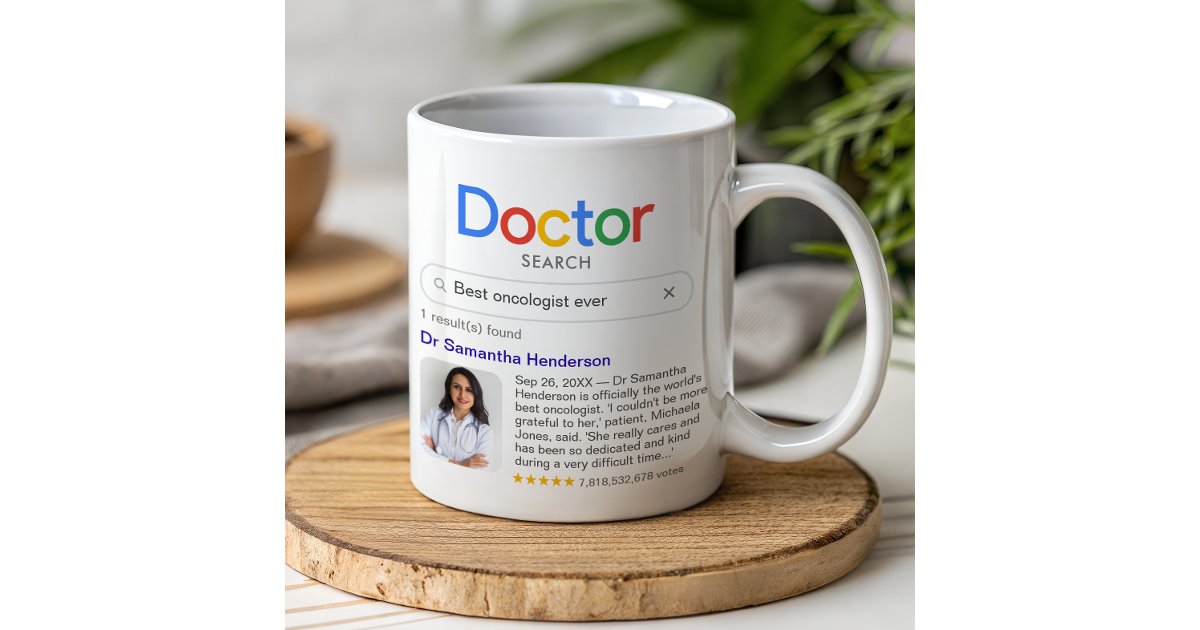 Best Doctor Ever Search With Photo & Message Coffee Mug | Zazzle